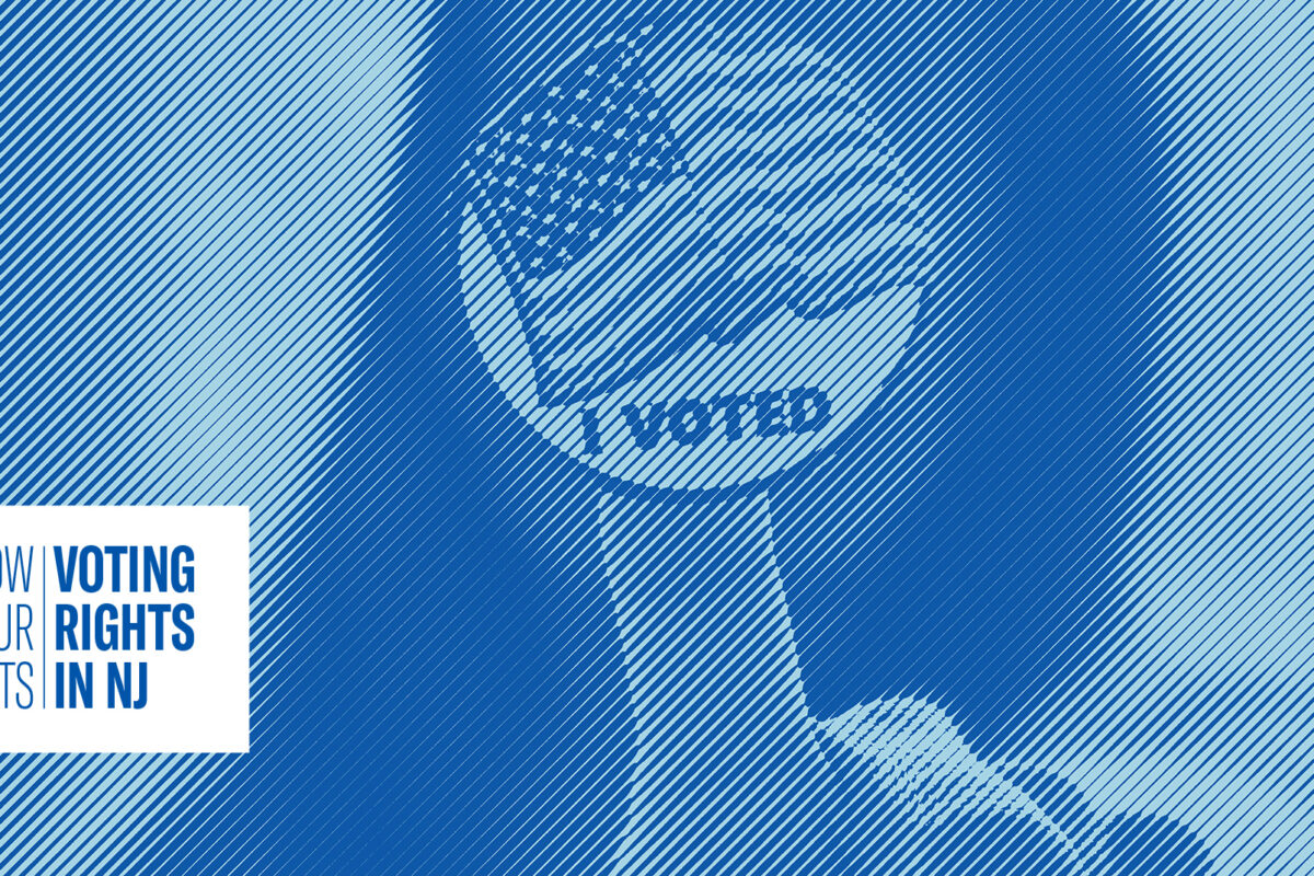 Your New Jersey Election Guide - ACLU of New Jersey