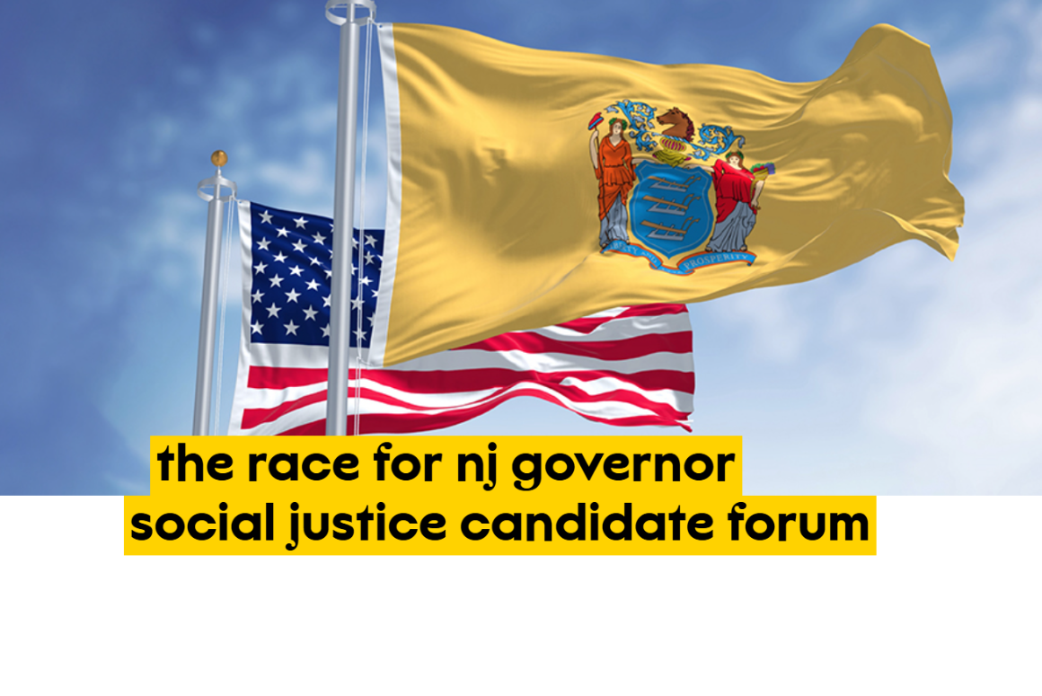 The Race for NJ Governor Social Justice Candidate Forum - ACLU of New ...